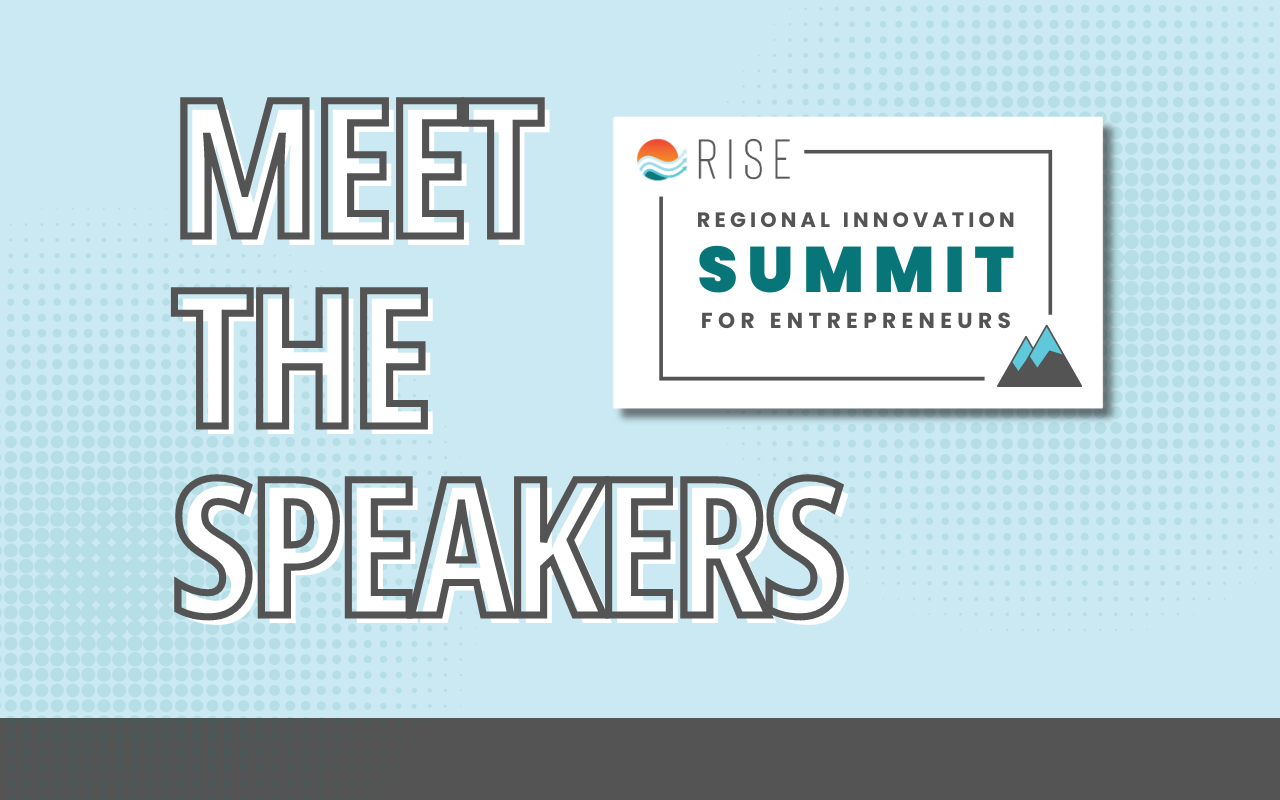 RISE Regional Innovation Summit: Meet the Speakers - SOVA RISE Collaborative